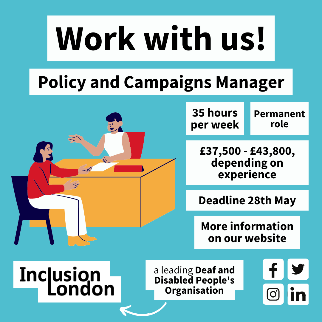 Policy and Campaigns Manager at Inclusion London - Inclusion London